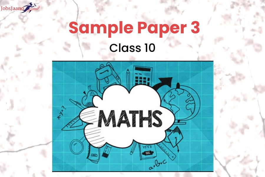 Basic Maths Class 10 Sample Paper JobsJaano