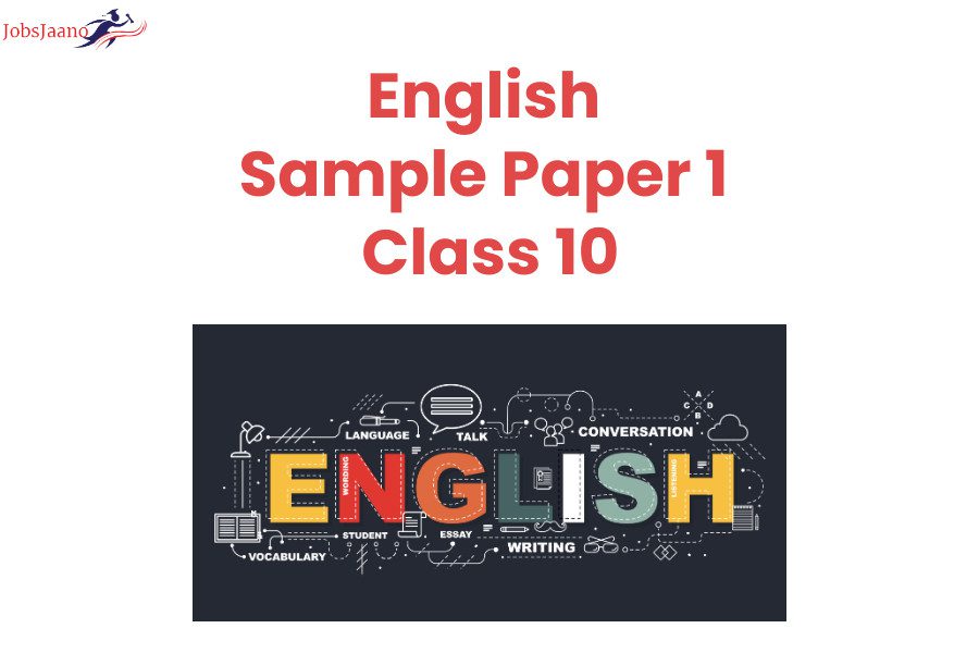 English Sample Paper Class10 JobsJaano English Sample Paper Class10 JobsJaano