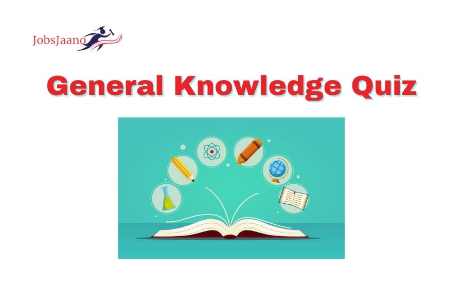 Easy General Knowledge Quiz With Answers JobsJaano Easy General Knowledge Quiz With Answers JobsJaano